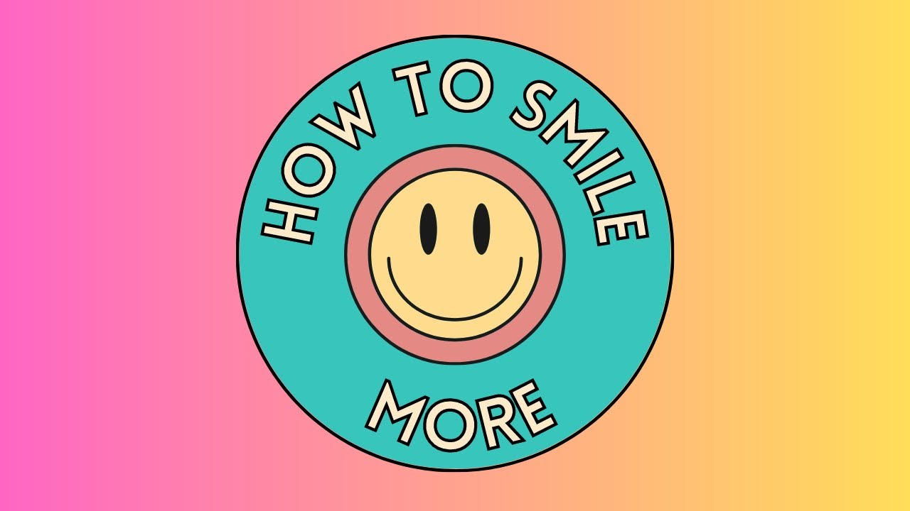 “The Power of Smiling: How It Can Change Your Life” - YouTube