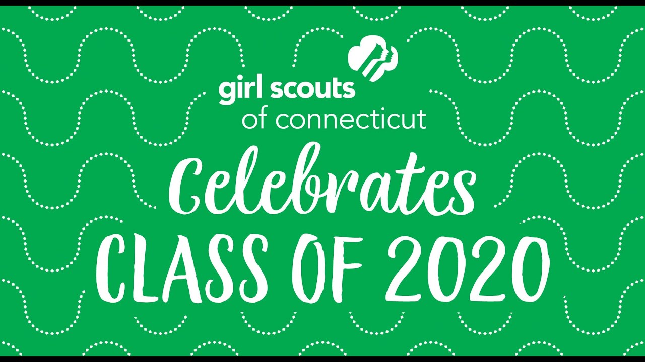 Girl Scouts of Connecticut Virtual Graduation Ceremony - YouTube
