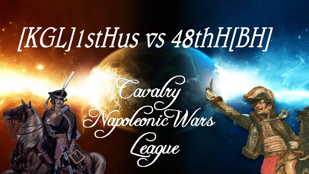Cavalry Napoleonic Wars League [KGL]1stHus vs 48thH[BH] (Ger)(CNWL) vom ...