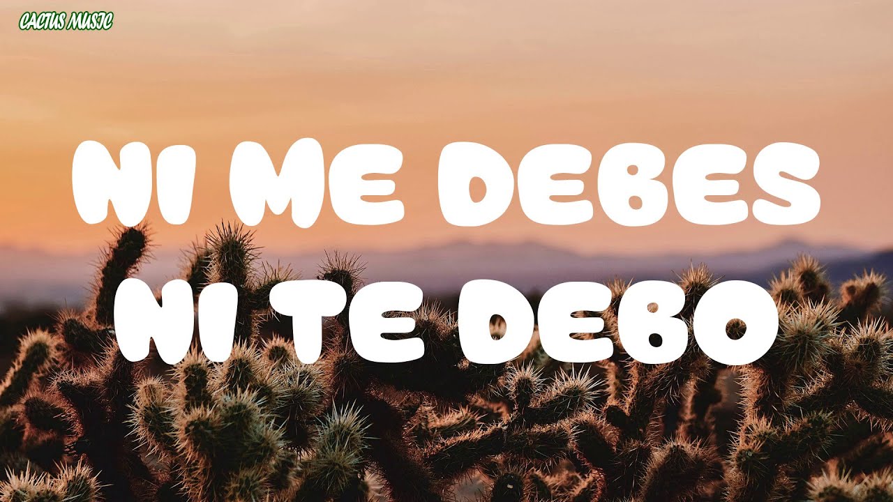 Carin León, Camilo - Ni Me Debes, Ni Te Debo (Letra) | Castus Music ...