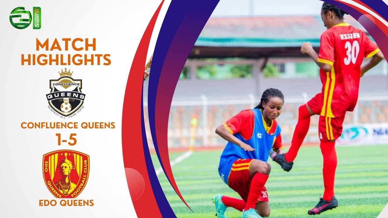CONFLUENCE QUEENS 1-5 EDO QUEENS | GOALS AND HIGHLIGHTS | NWFL SUPER 6 ...