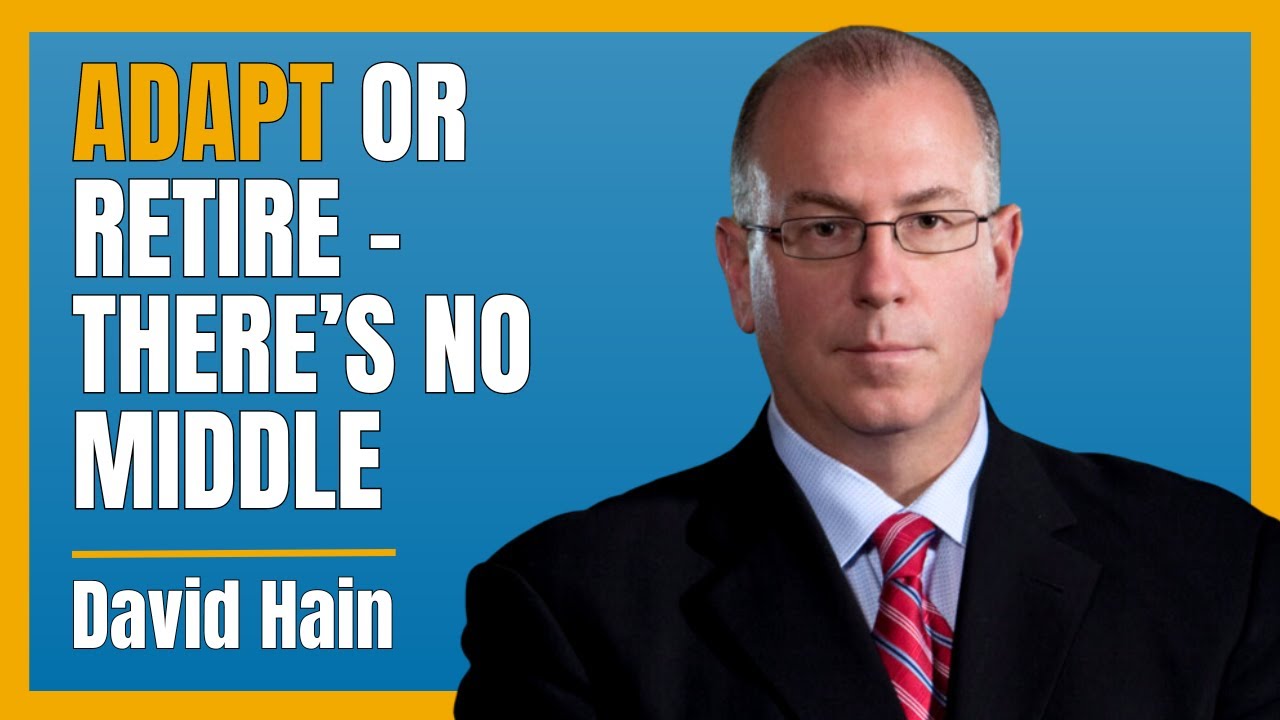 Ep. #105 | Adapting to the Evolving Future of Work With David Hain ...