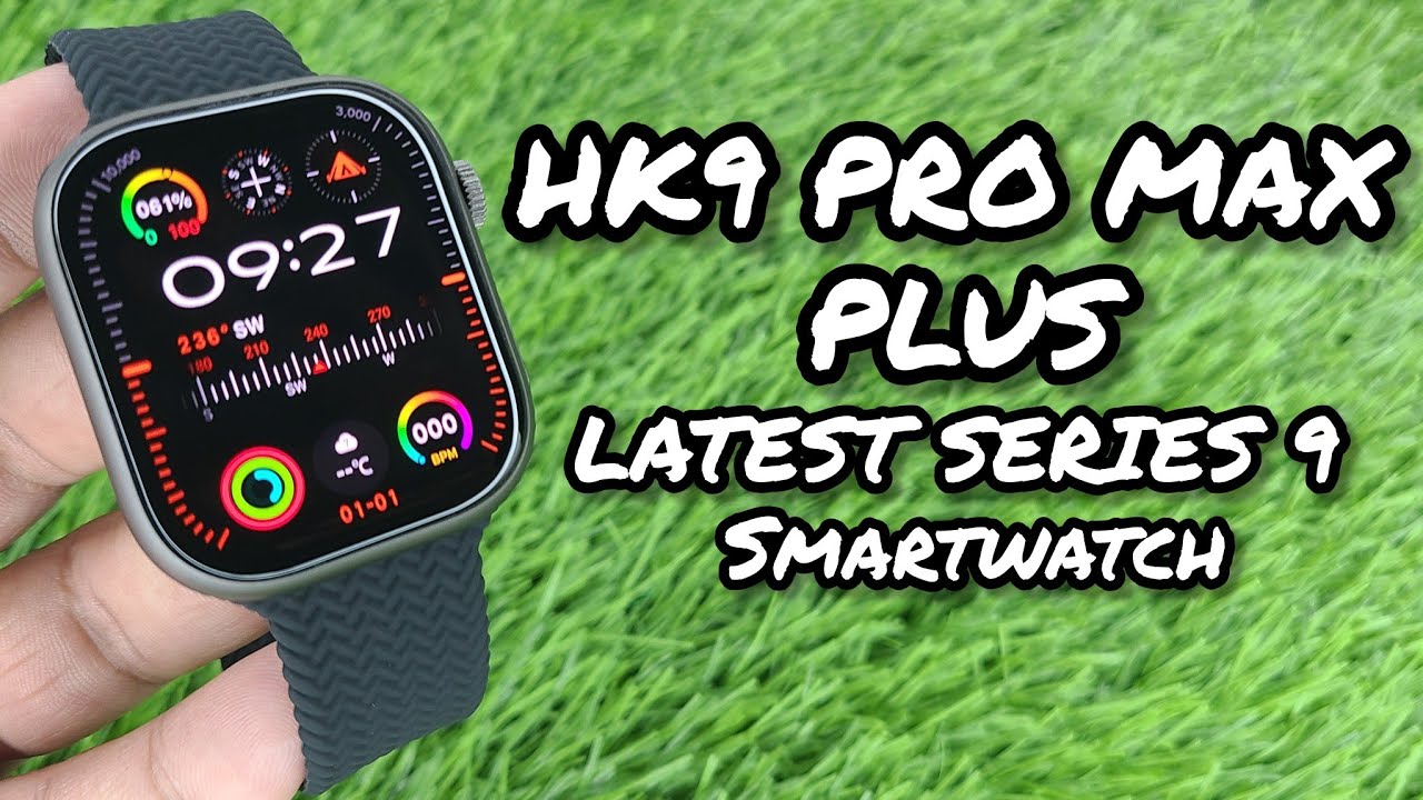 HK9 PRO MAX PLUS SMARTWATCH - YouTube