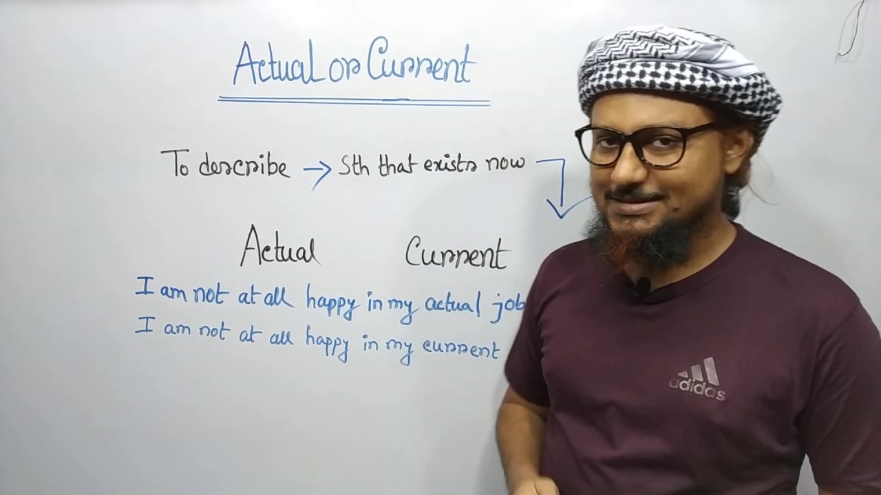 Difference between Actual and Current | Common Mistake Lesson, 17 ...