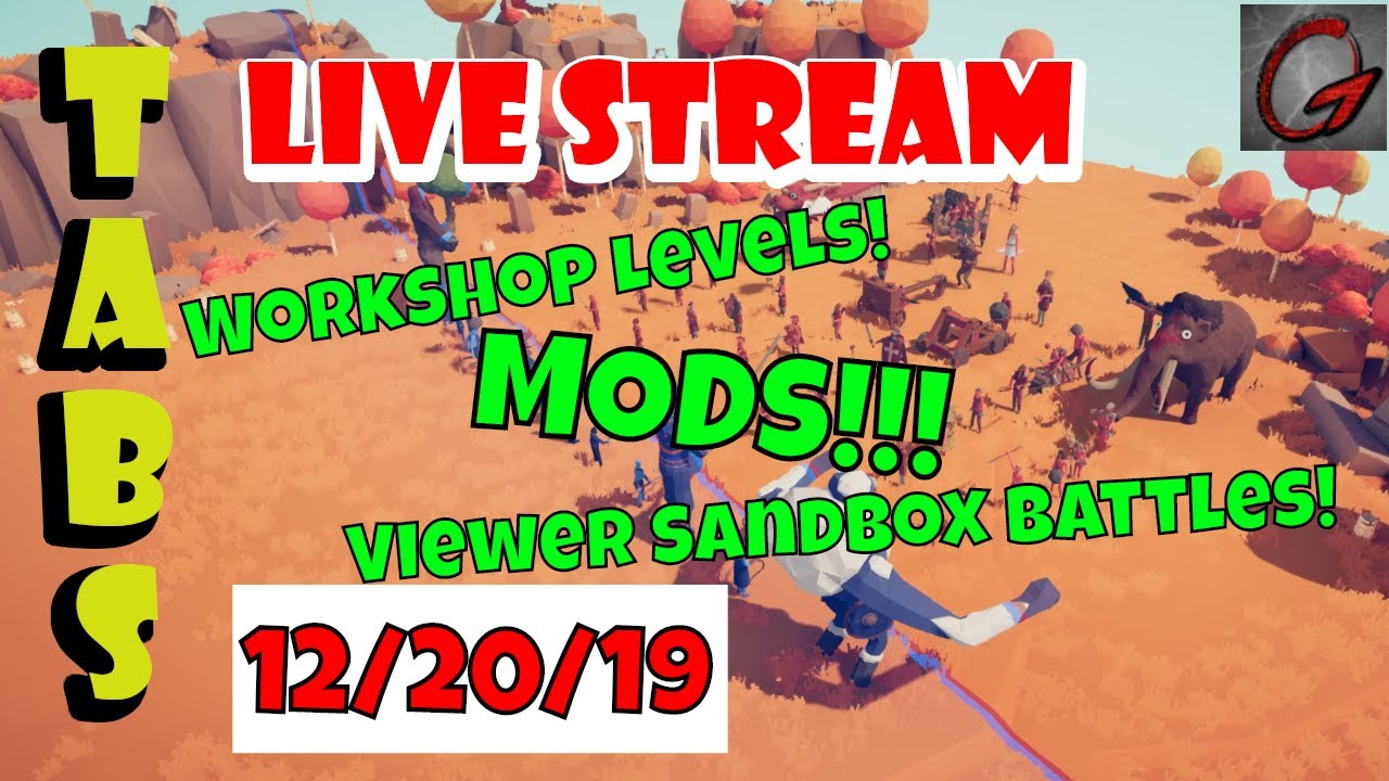 TABS LIVE Workshop Gameplay, New Mods, and Sandbox with Viewer ...