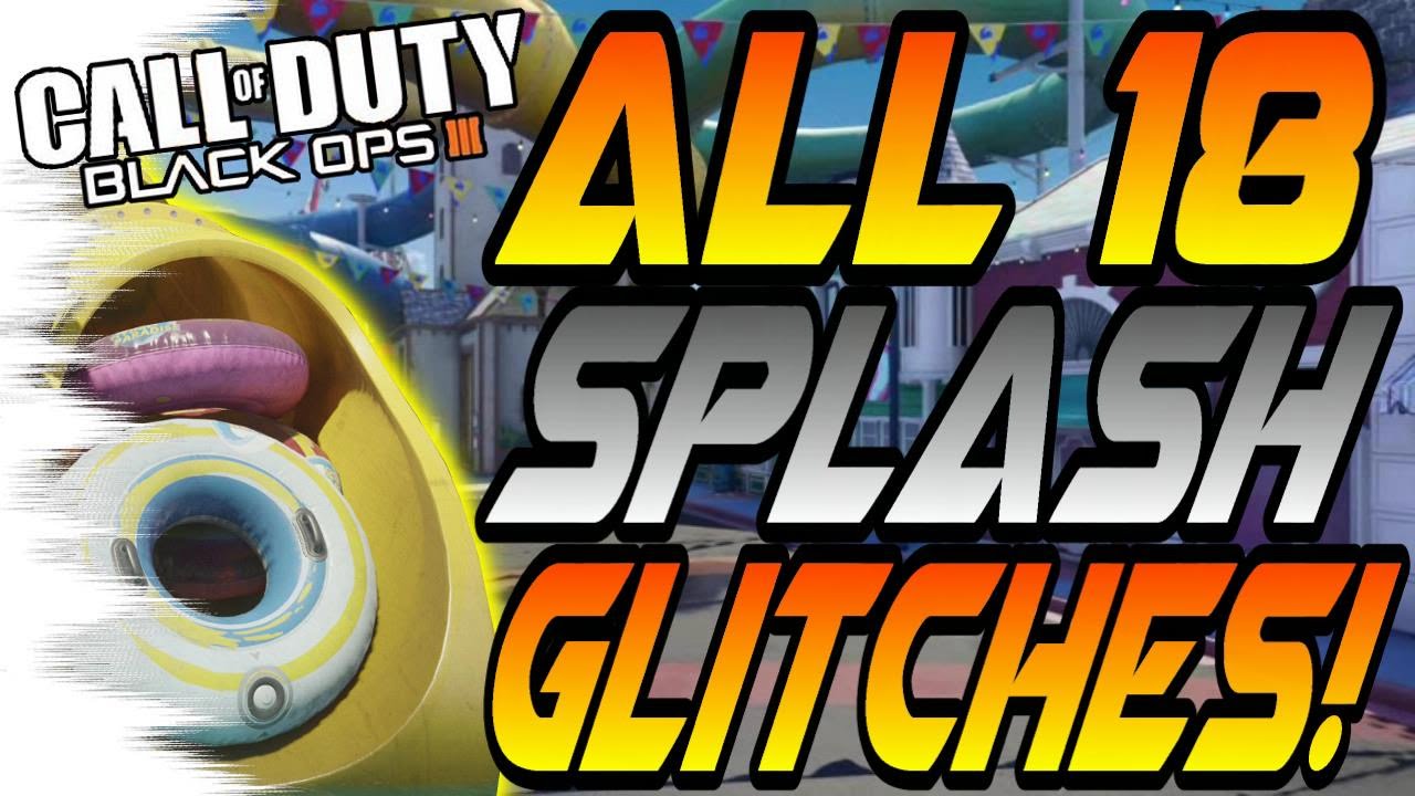 *NEW* ALL 18 SPLASH Glitches! - Wallbreaches & High Ledges (BO3 ...