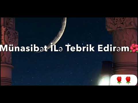 Hacı Şahin Həsənli - Ramazan ayı başlanır.🕋