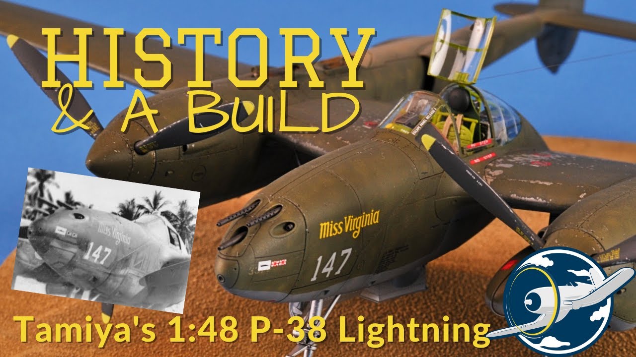 History and a Build: The Tamiya 1:48 P-38 Lightning - YouTube