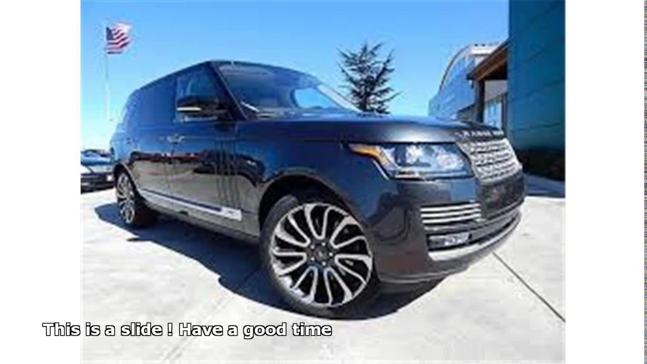 range rover long wheelbase 2017 - YouTube
