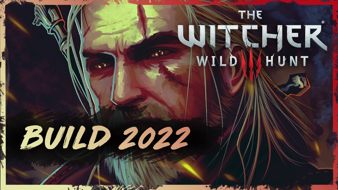 Mon build 2022 | THE WITCHER 3: WILD HUNT ⚔️ TUTO FR (NG+) - YouTube