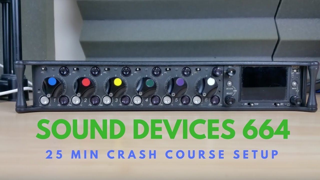 Sound devices 664 crash course - set up - YouTube