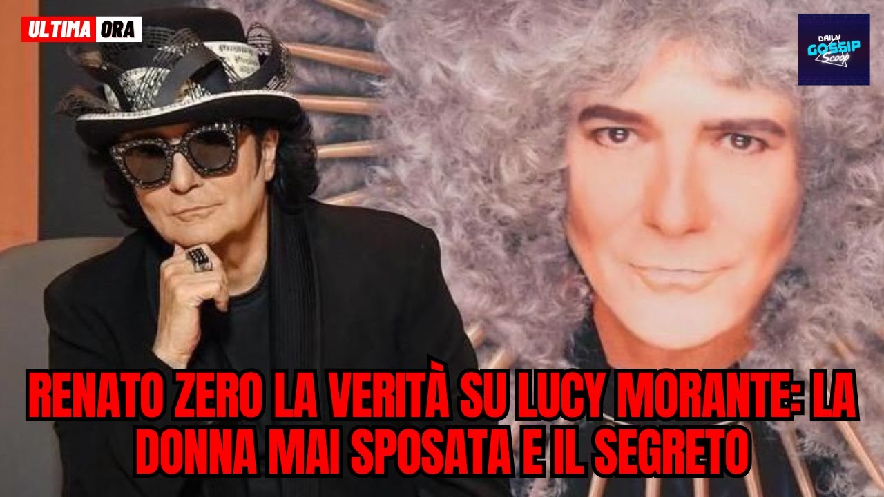 Renato Zero la verità su Lucy Morante: la donna mai sposata e il ...