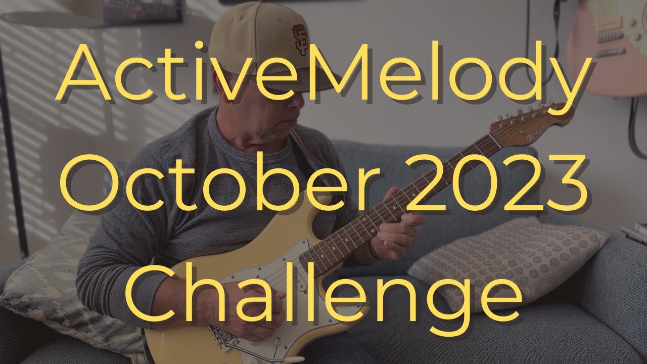 ActiveMelody October 2023 Member Challenge - YouTube