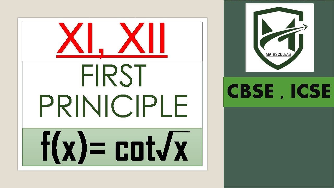 first principle of cot rootx I differentiation I class 11, 12 - YouTube
