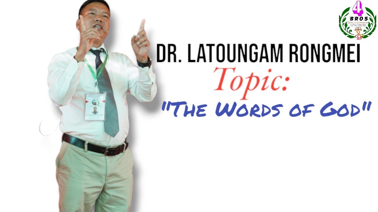 Dr. Latoungam Rongmei|| Topic: The Words of God|| Rongmei Gospel ...