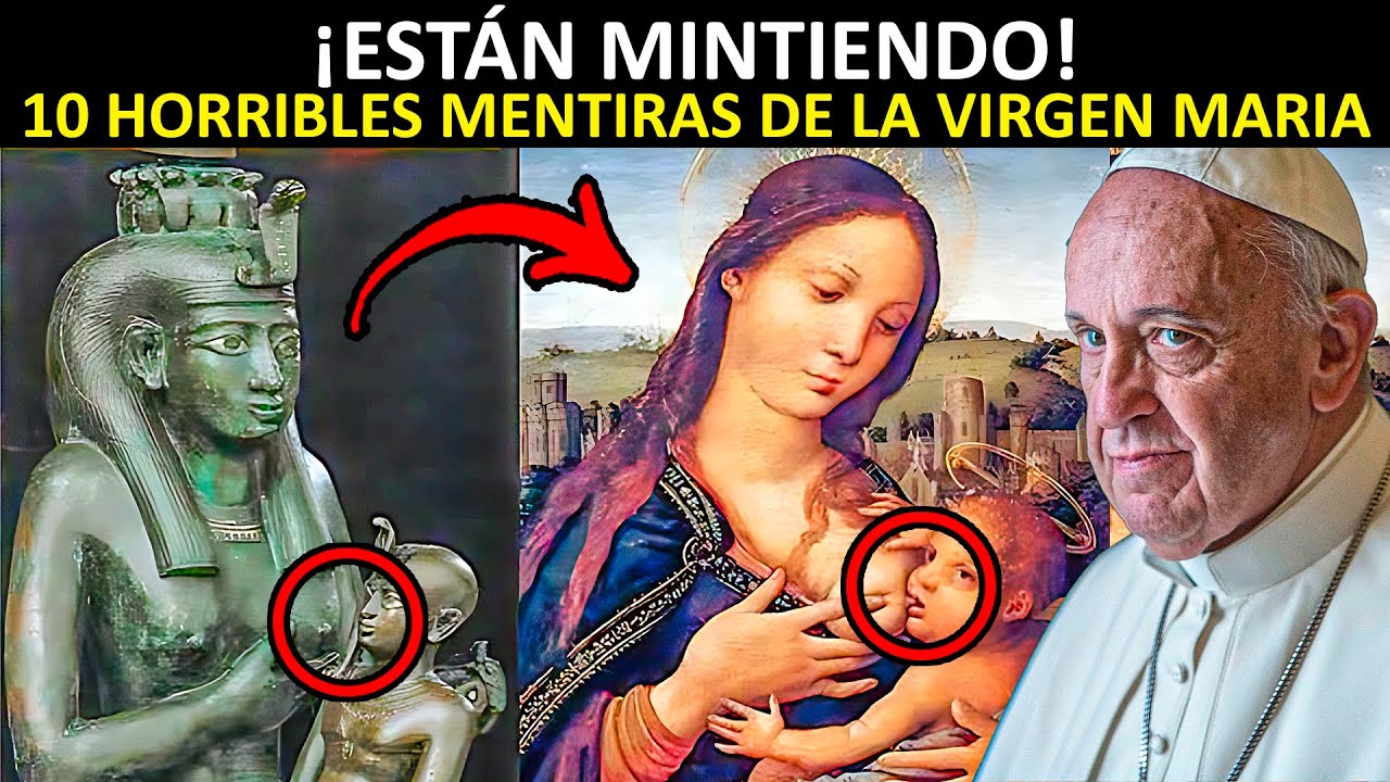 10 Mentiras Sobre la Virgen María que no Quieren que Sepas - YouTube