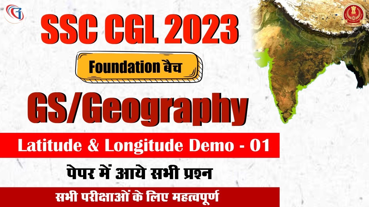 SSC Foundation Batch | Demo Class- 01 | Latitude & Longitude | Indian ...