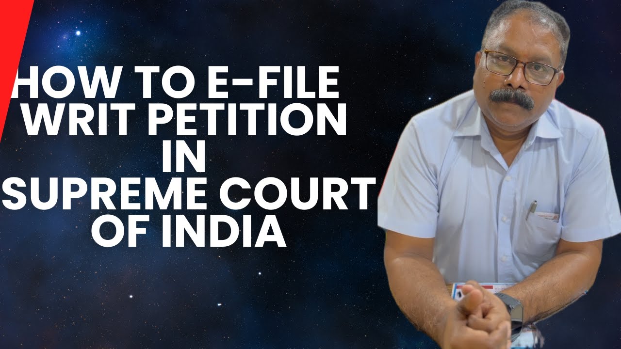 How to e-file Writ Petition in Supreme Court of India | E-FILING GUIDE ...