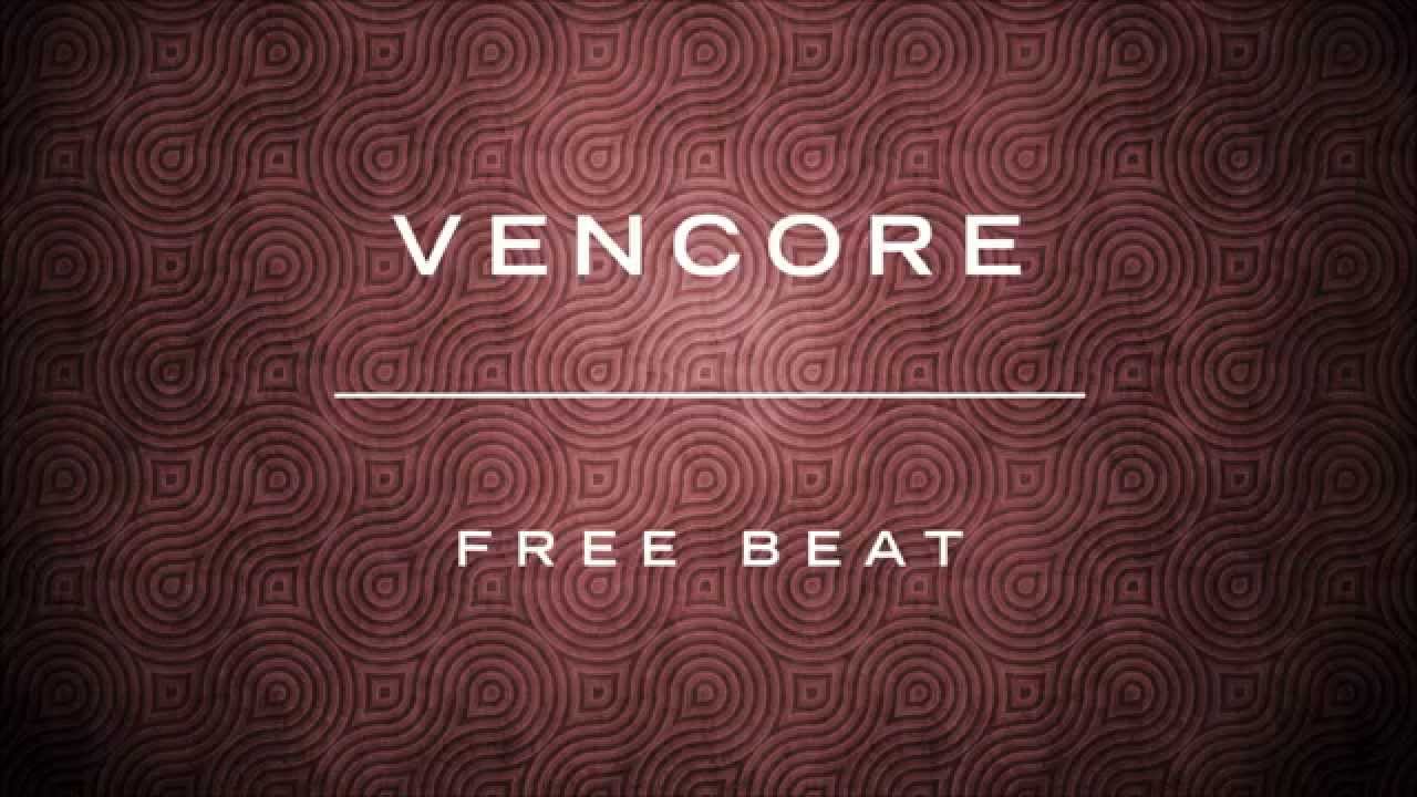 Vencore - Free Beat #01 - YouTube