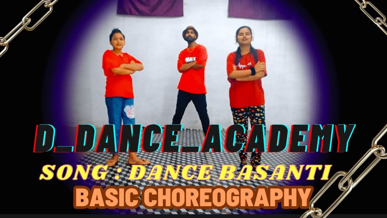 DANCE BASANTI SONG | DANCE COVER| D_DANCE_ACADEMY | DAMUA #dancebasanti ...