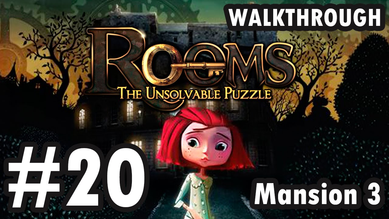 Rooms: The Unsolvable Puzzle - Mansion 3 - Level 20 (Walkthrough) - YouTube
