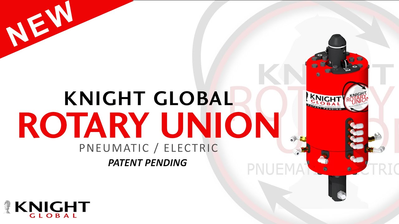 KNIGHT GLOBAL ROTARY UNION - YouTube
