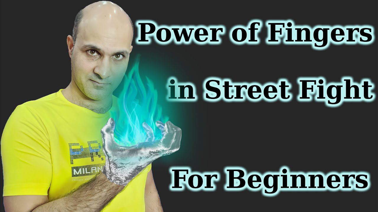The Power of Fingers in Street Fight For Beginners | Defense Strategy ...