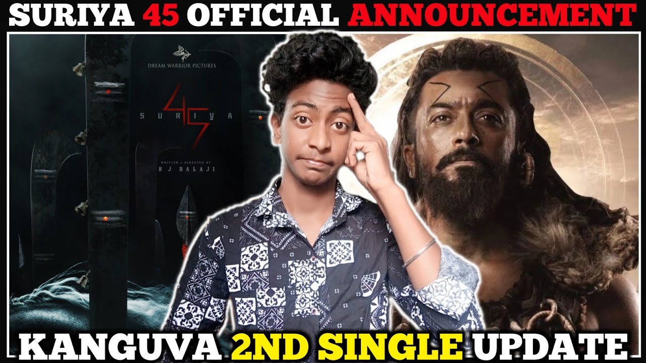 Suriya 45 Official Poster Review | Kanguva 2nd Single Loading | Latest ...