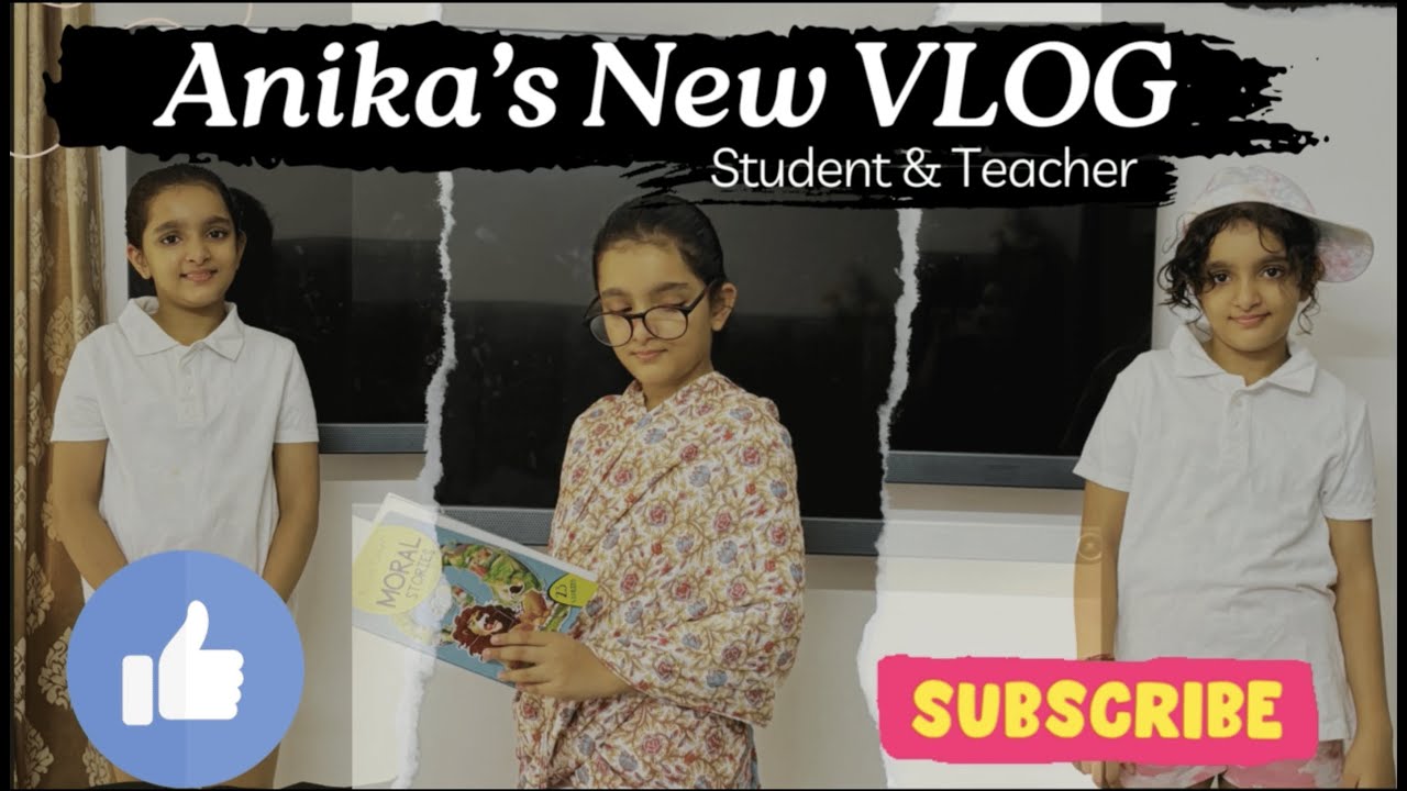 Anika's new vlog Student & Teacher - YouTube