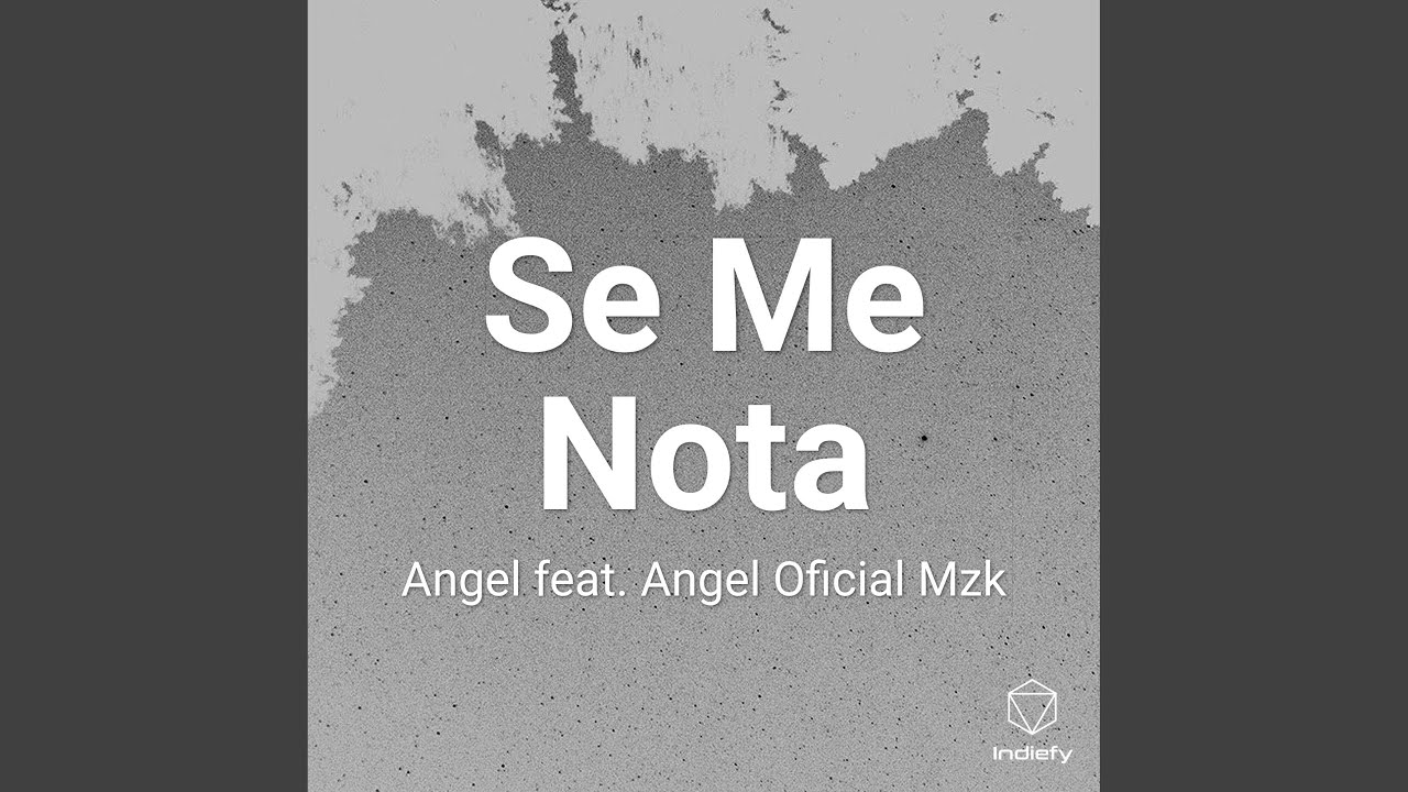Se Me Nota - YouTube