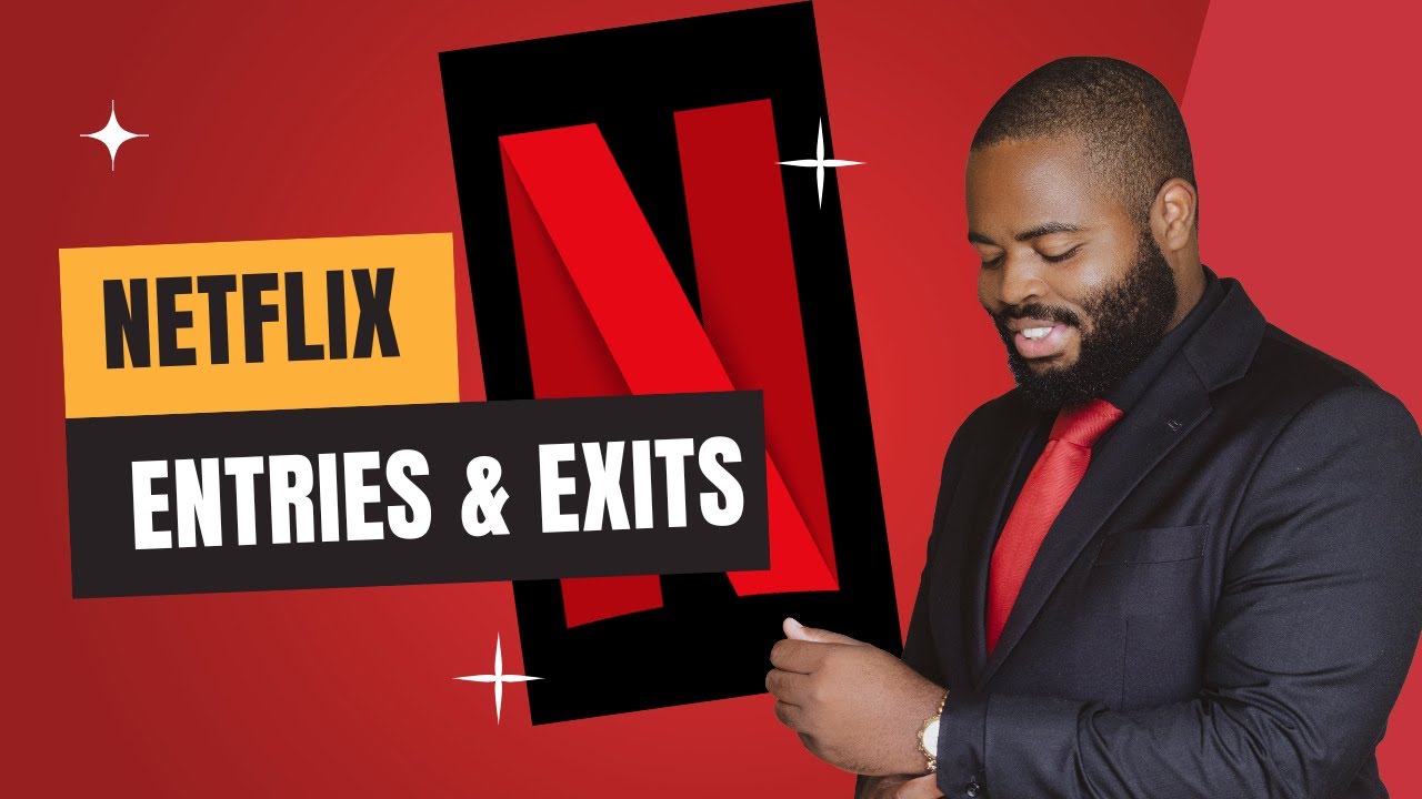 Netflix entries and exits explained - YouTube