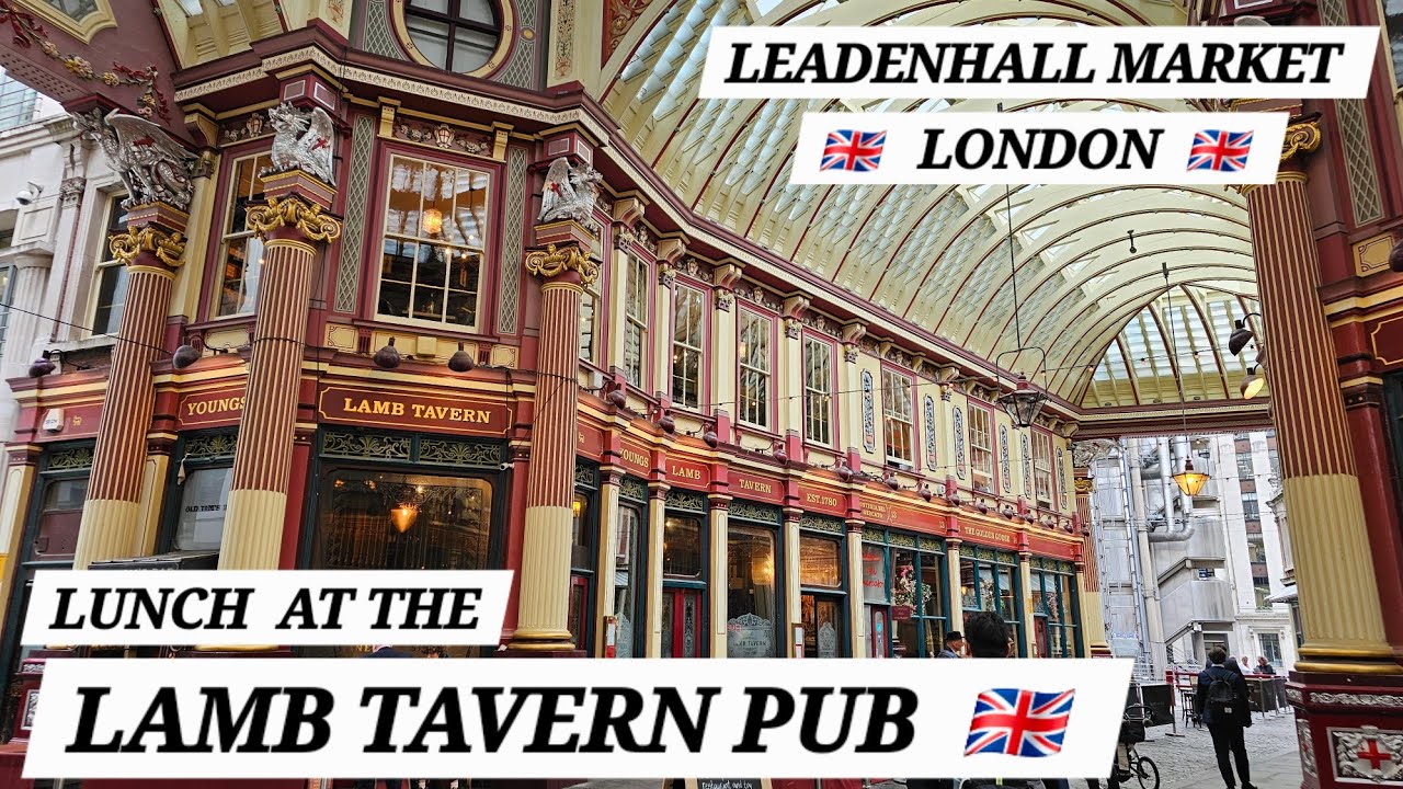 LUNCH AT THE HISTORIC LAMB TAVERN, LEADENHALL MARKET, LONDON . - YouTube