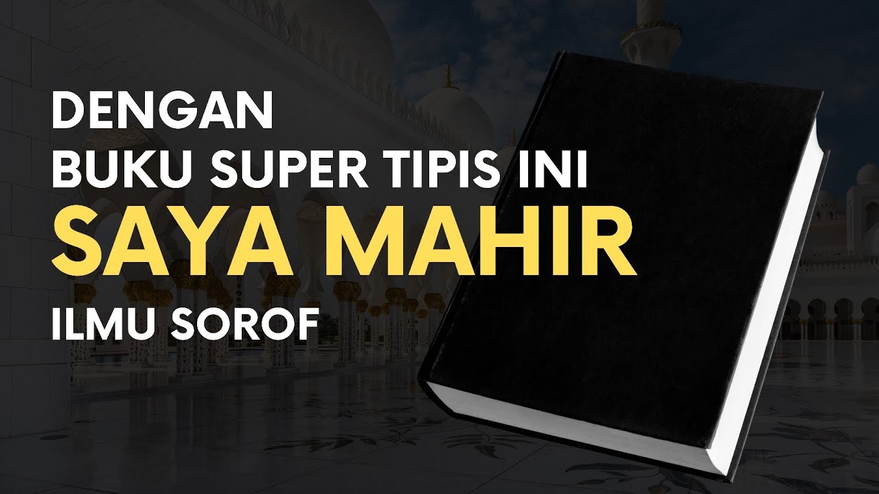 Ringkasan Sorof Dari Dua Kitab | Hanya 8 Halaman - YouTube