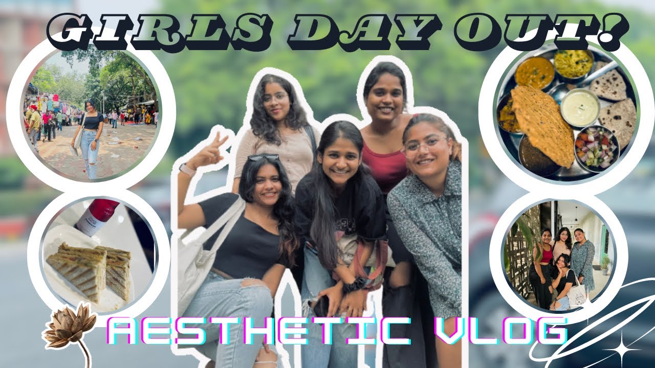 GIRLS DAY OUT😍💃🏻|| AESTHETIC || FUN DAY🫶🏻 #delhi #youtube - YouTube