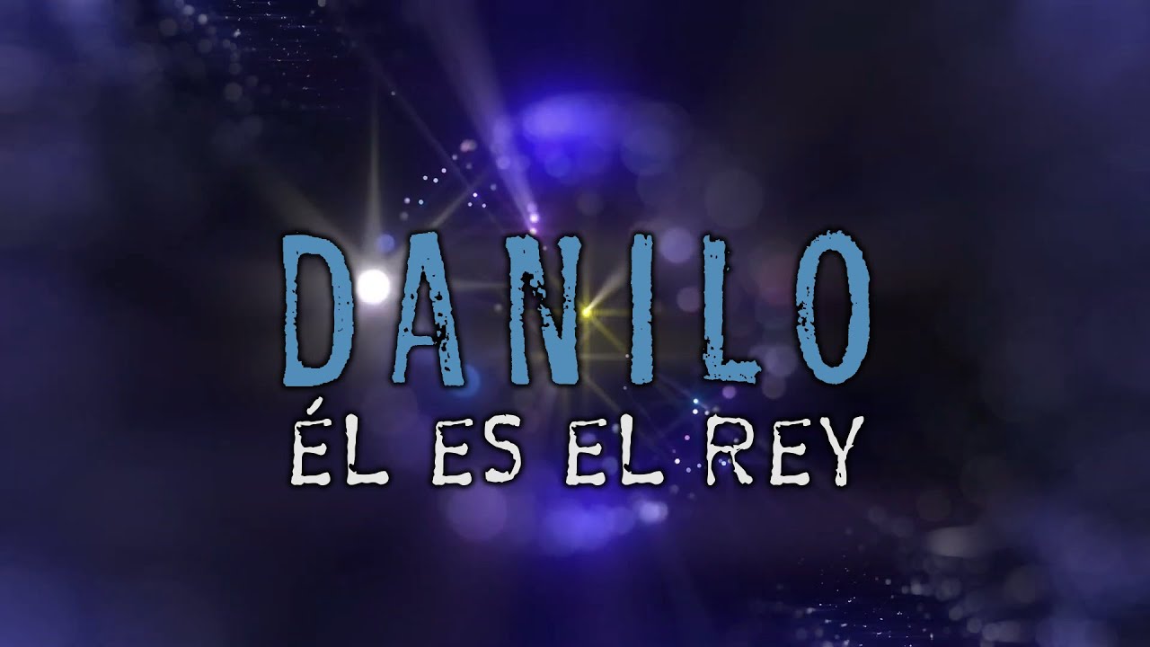 EL ES EL REY - LETRA DANILO MONTERO - YouTube