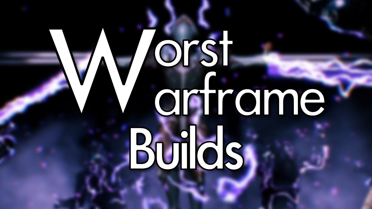 Worst Warframe Builds | Agent of S.H.I.E.L.D. - YouTube