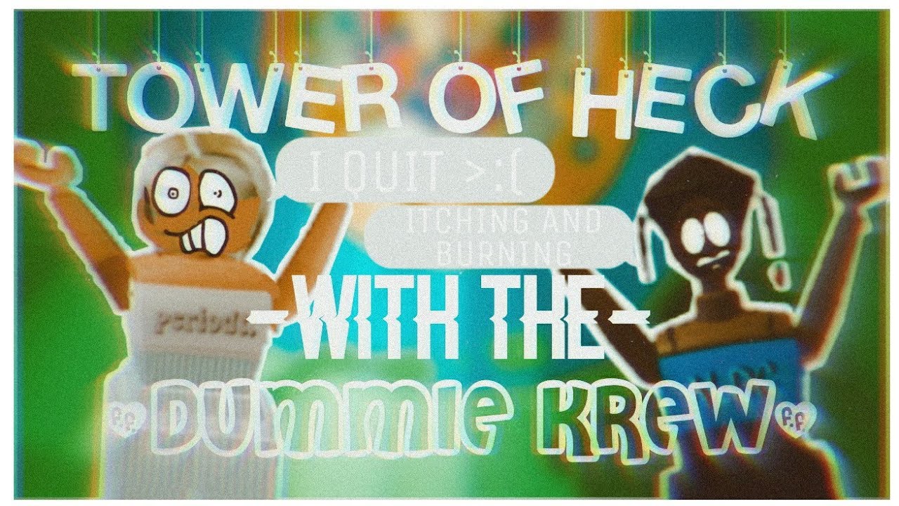 WE PLAYED TOWER OF HECK..oh lord - YouTube