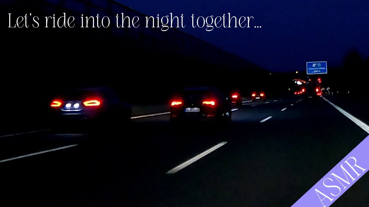 Let's ride into the night together... | ASMR Highway Driving [NO MUSIC ...