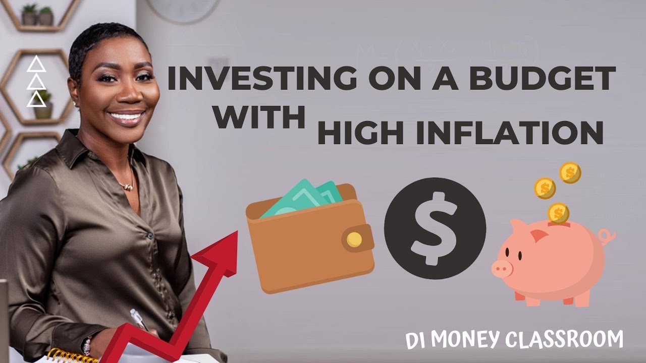 INVESTING ON A BUDGET WITH HIGH INFLATION - MONEY CLASSROOM LIVE - YouTube