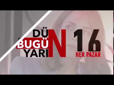 ''Dün Bugün Yarın'' Her Pazar Saat 16:00'da