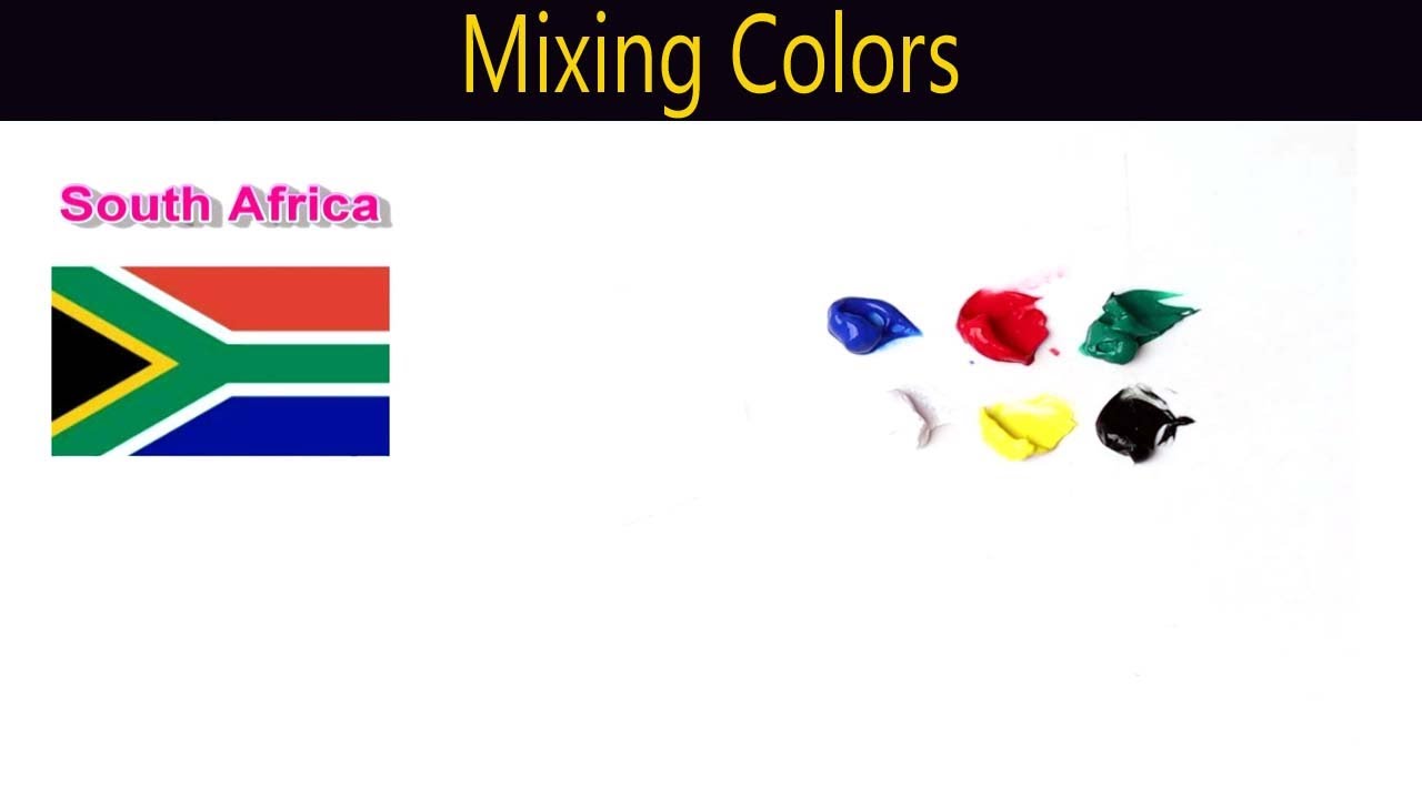 Mixing South Africa Flag Colors Make What Color - Color Mixing Video ...