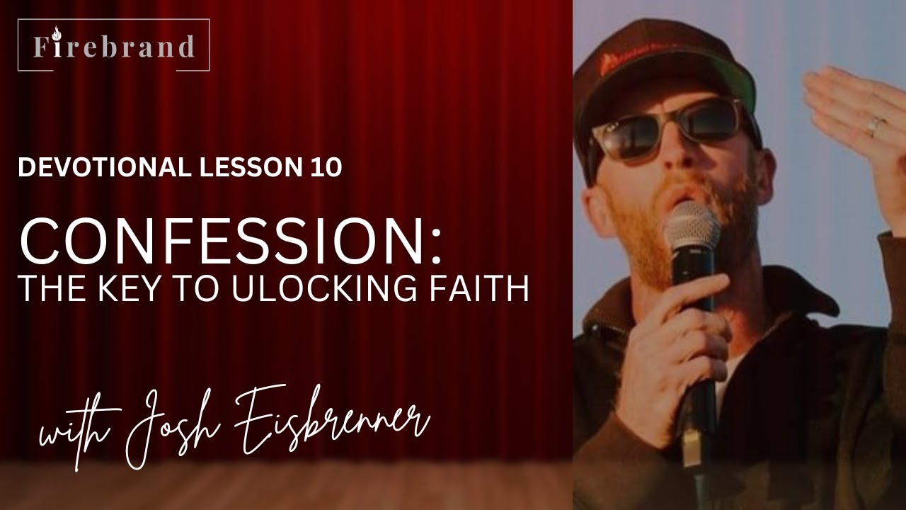 Confession - The Key to Unlocking Faith - YouTube