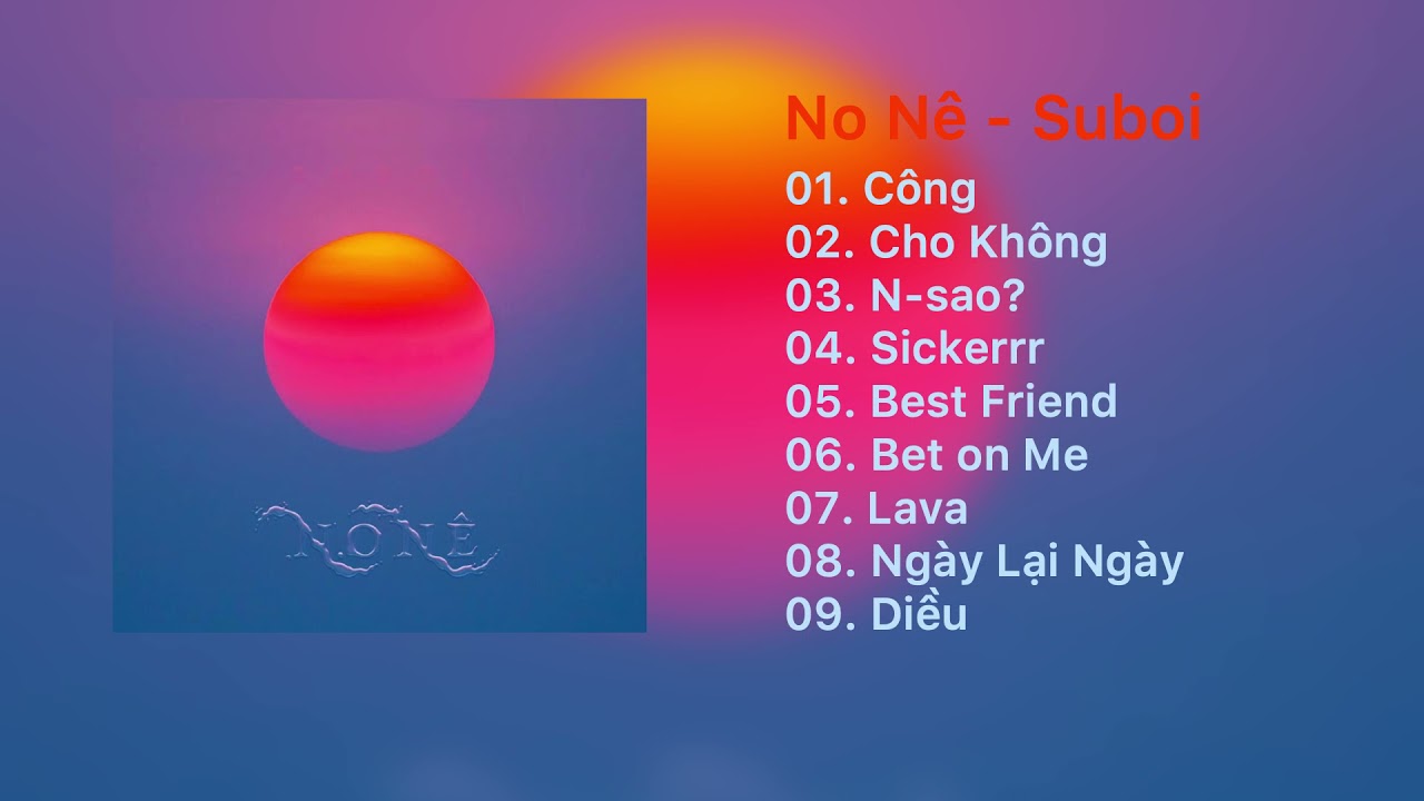[Full Album] 'No Nê' - Suboi - YouTube