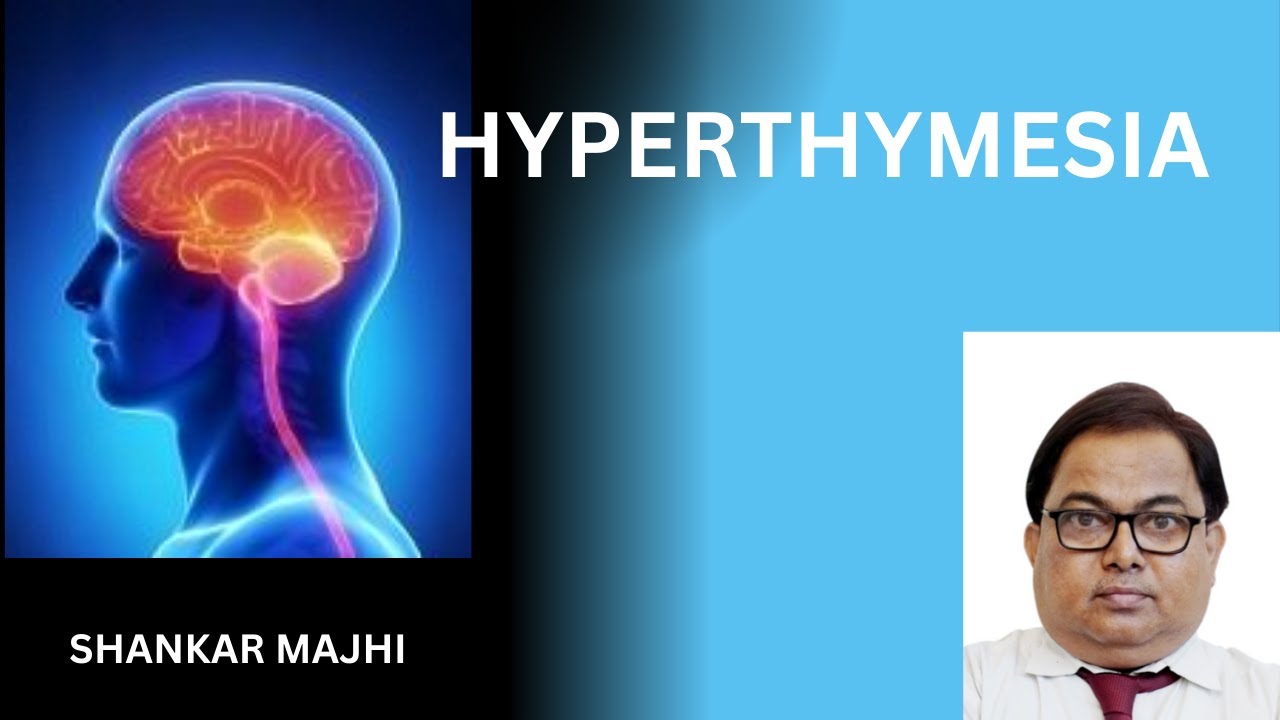 HYPERTHYMESIA/हाइपरथाइमेसिया - YouTube