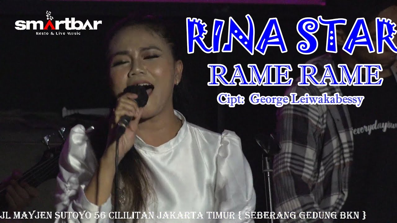 RINA STAR - RAME RAME { Live Record Smartbar Jakarta } - YouTube
