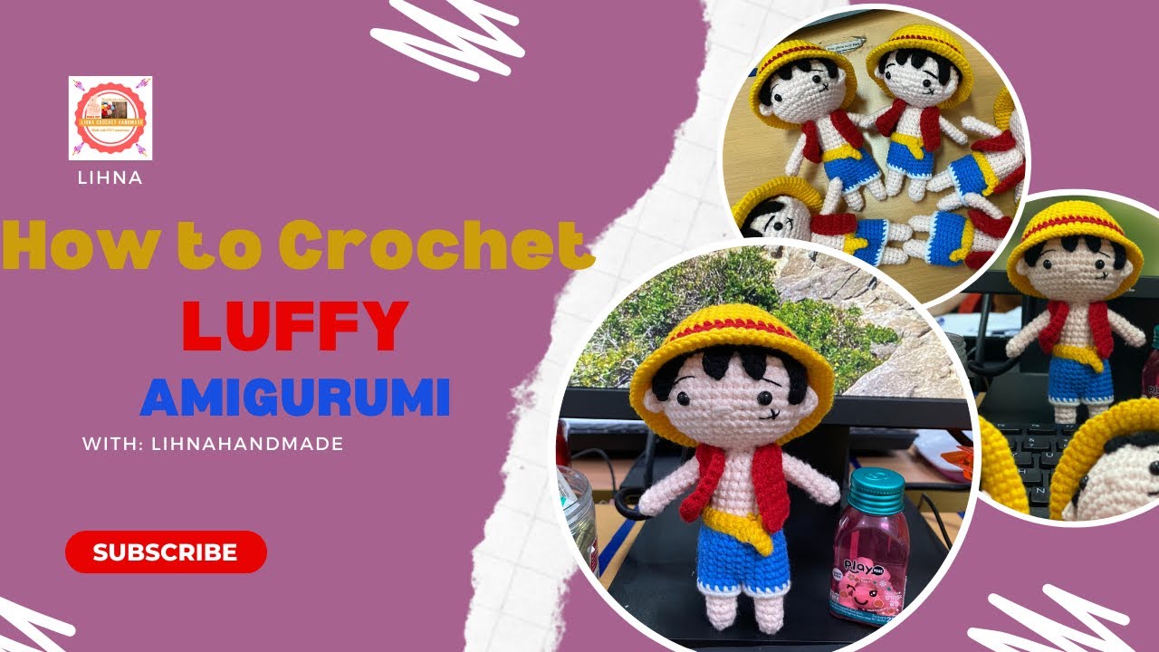 [Engsub] How to crochet Luffy Part 2/4 | Luffy Amigurumi Tutorial | One ...