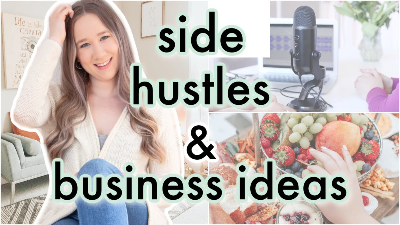Side Hustles and Business Ideas to Start to Make Extra Money! - YouTube