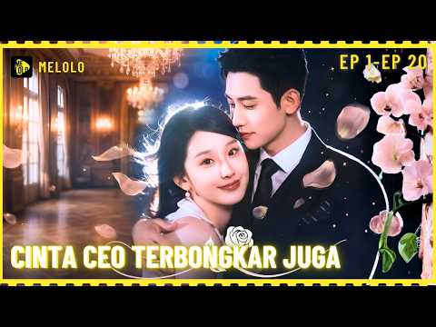 【Melolo】Cinta CEO Terbongkar Juga - Episode 1 - 20