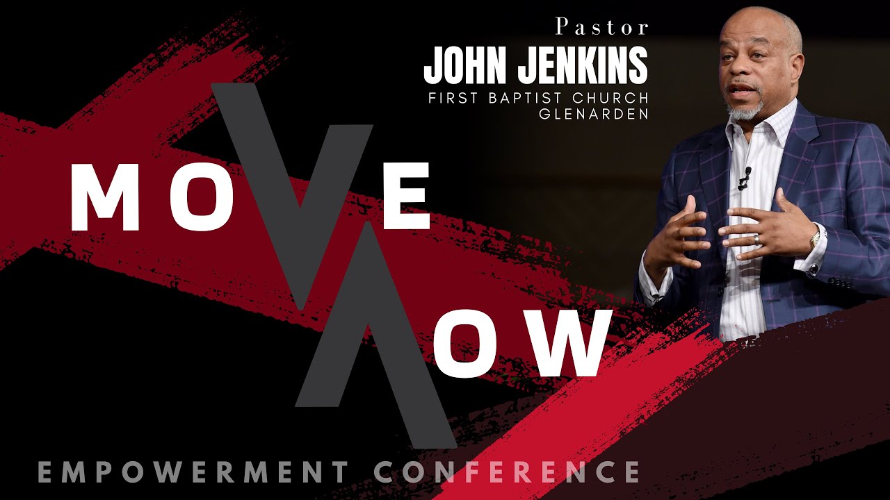 Move Now Conference | Special Guest Pastor John Jenkins| - YouTube