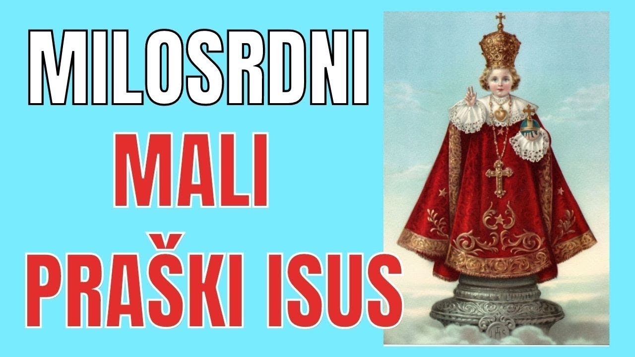 MILOSRDNI PRAŠKI MALI ISUS | o. GERAD TOMO STANTIĆ ŠTUJE MALOG ISUSA ...